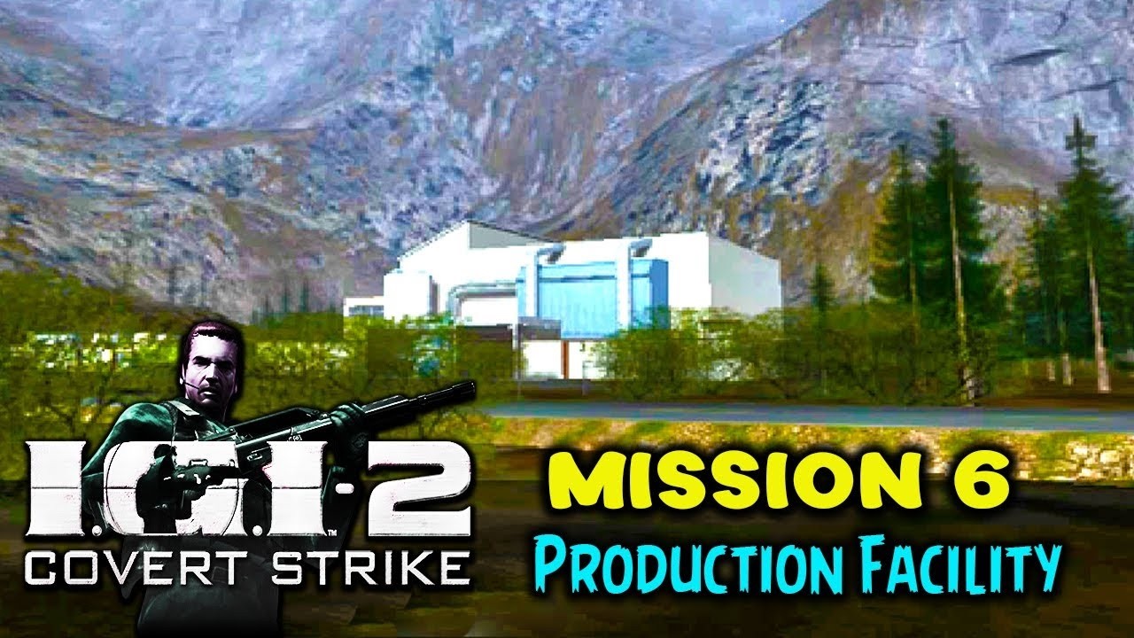 PROJECT IGI 2 | PRODUCTION FACILITY | MISSION#6 | GAMEPLAY - YouTube