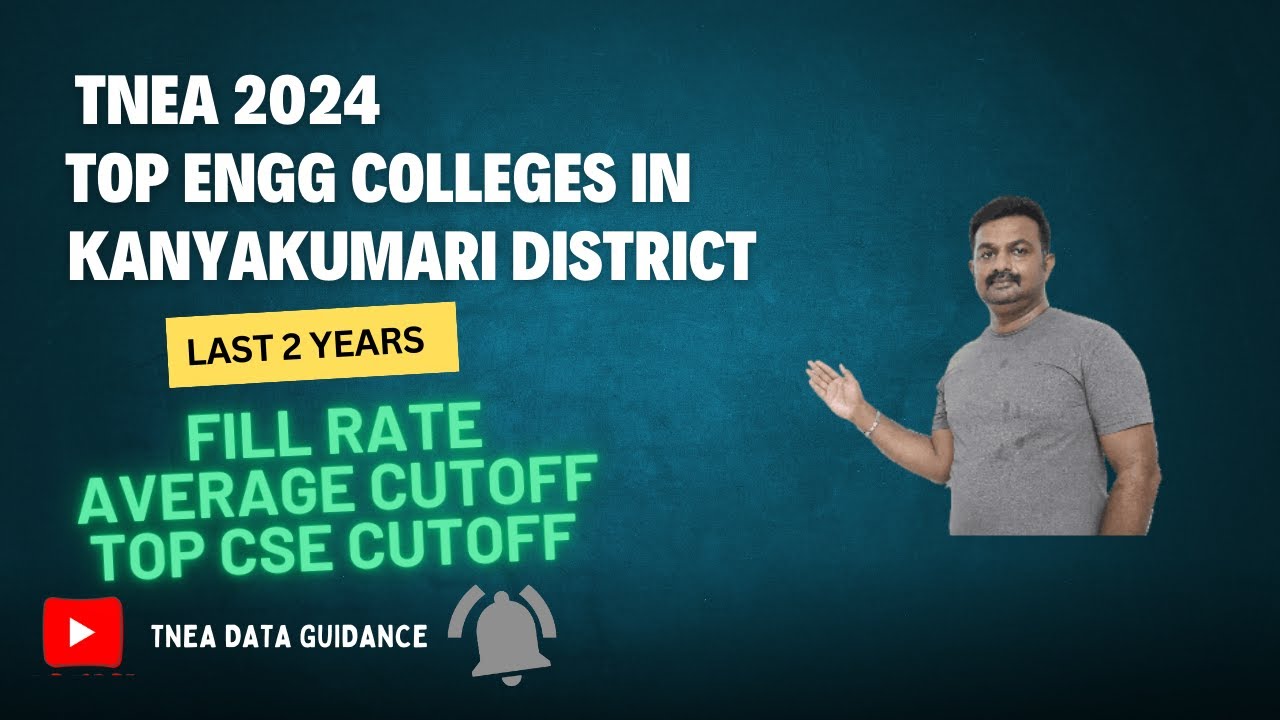 TNEA 2024| Top Engineering Colleges in Kanyakumari District| Cut off Data| Filling Rate| CSE ...