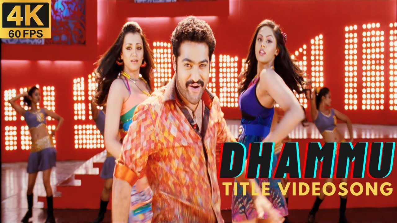 Dhammu 4k Video Song || Dhammu Movie || Jr NTR ,Trisha Karthika Nair ...