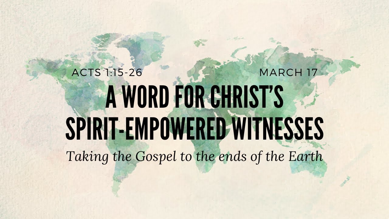 Sunday, March 17, 2024 | "A Word for Christ’s Spirit Empowered ...