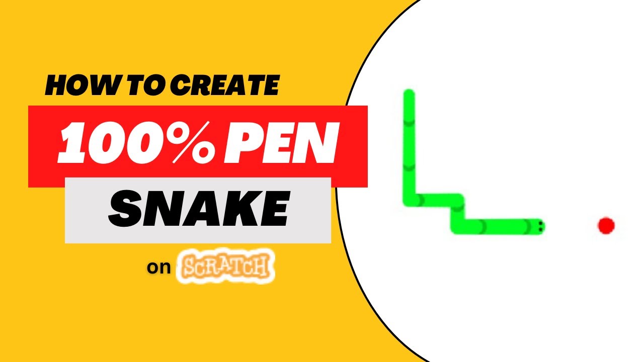 How to Create a 100% Pen Snake Game on Scratch - Part 1 - YouTube
