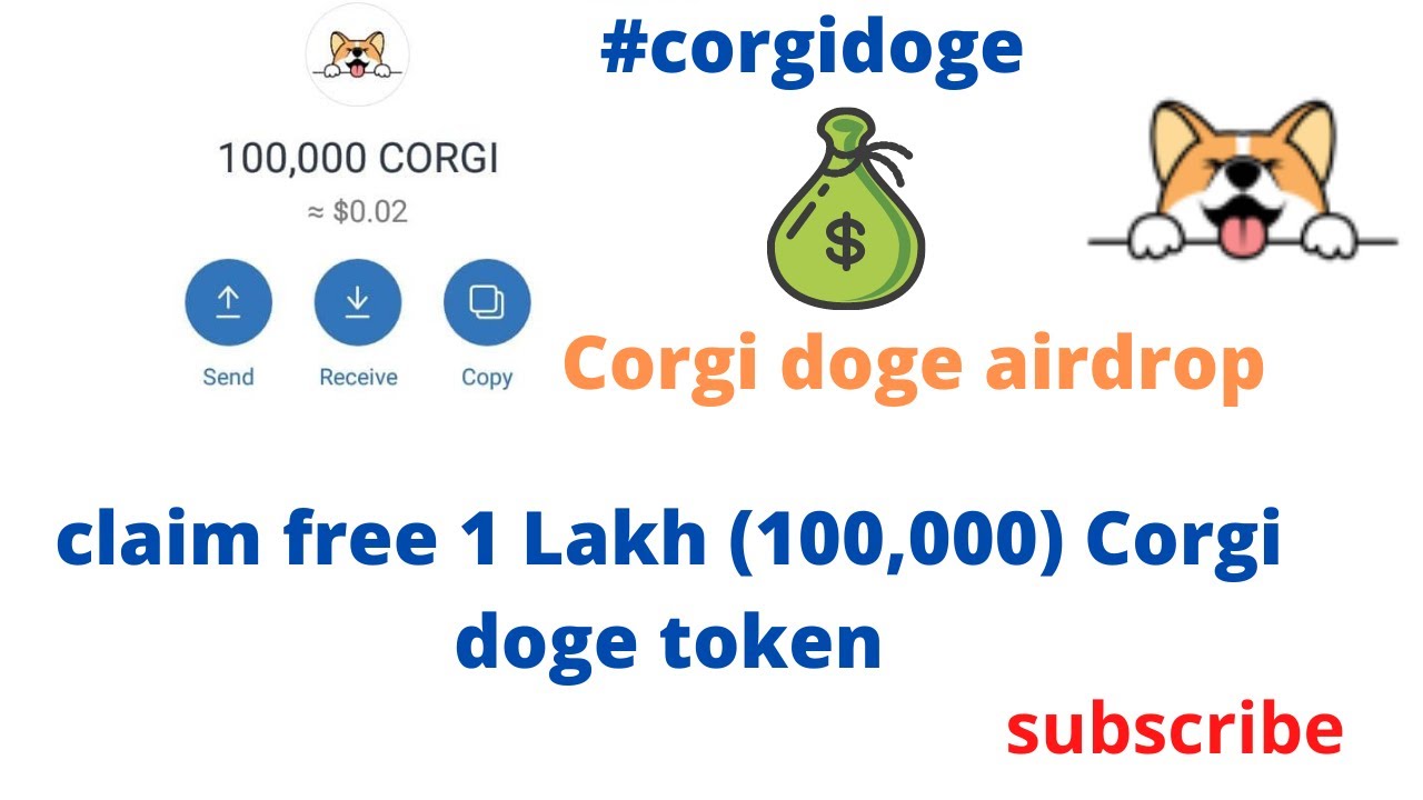 claim free 1 Lakh 100,000 Corgi doge token, Corgi doge airdrop,New ...