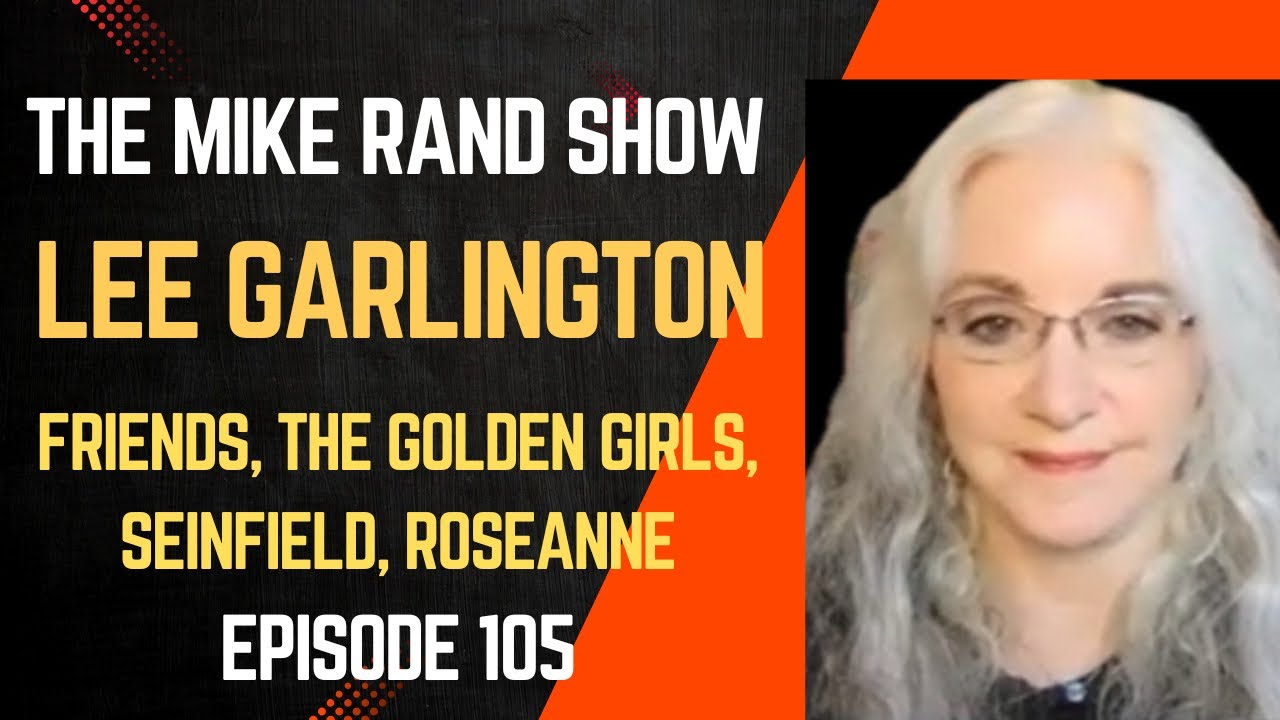 Lee Garlington (Friends, The Golden Girls, Seinfield) | The Mike Rand ...