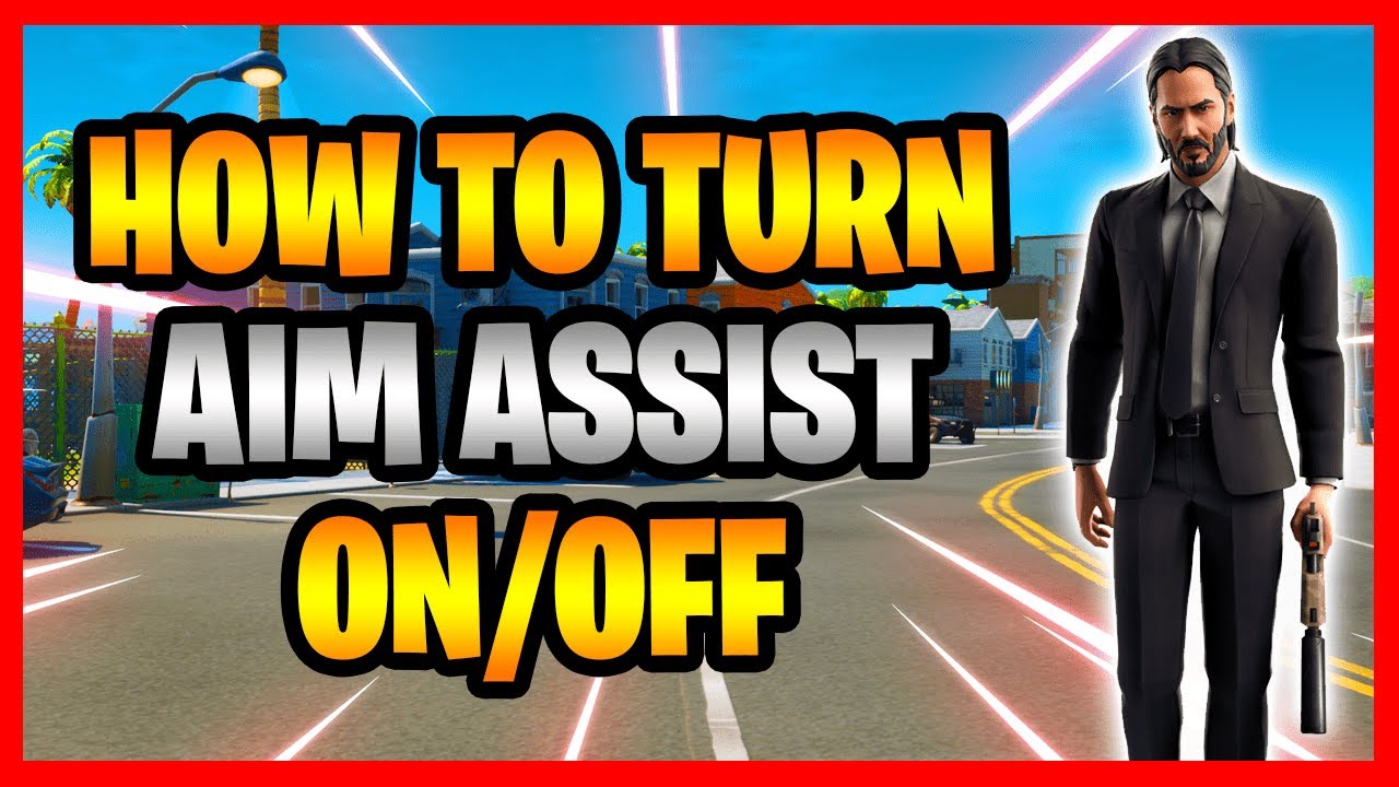 How To Turn Aim Assist On And Off In Fortnite! - How To Enable/Disable ...