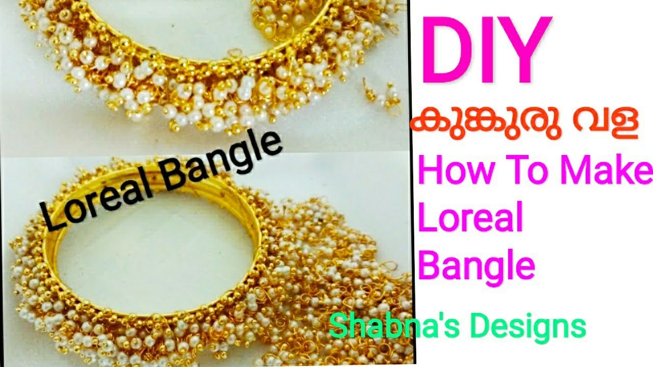 How To Make Loreal Bangle || Loreal Bangle Making Tutorial || DIY ...