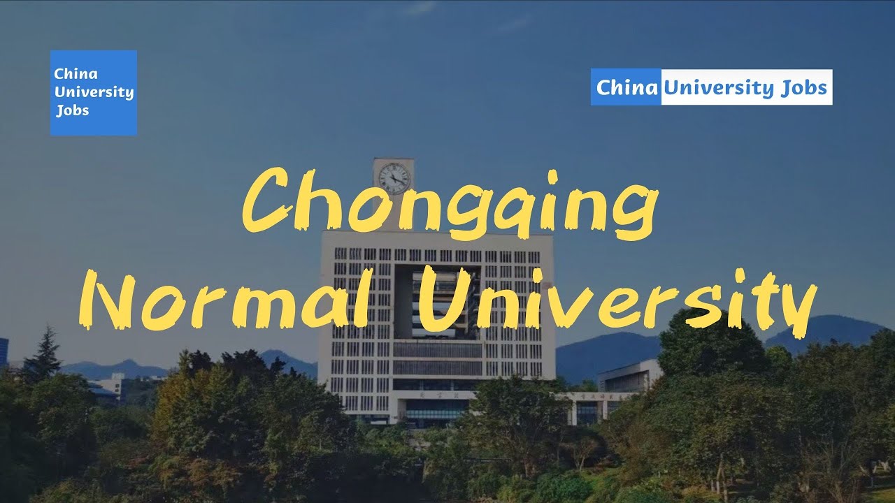 Chongqing Normal University - YouTube