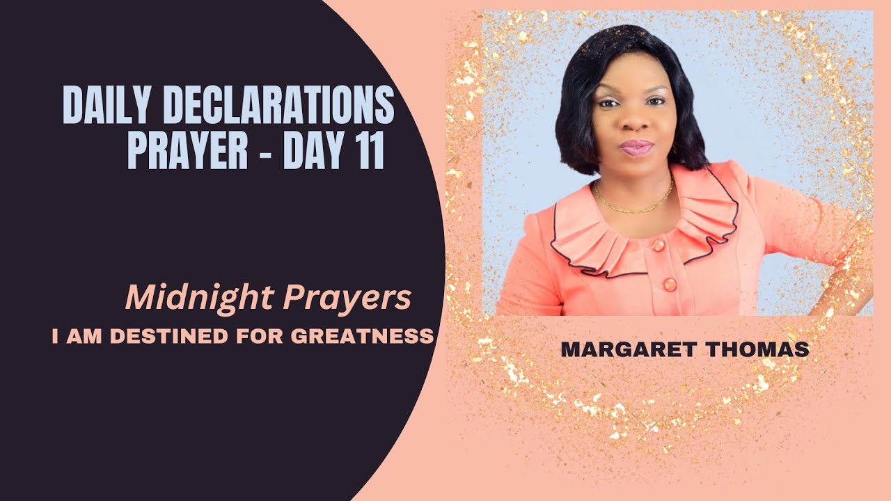 Daily Declaration Prayers - Midnight Session Day 11 - YouTube