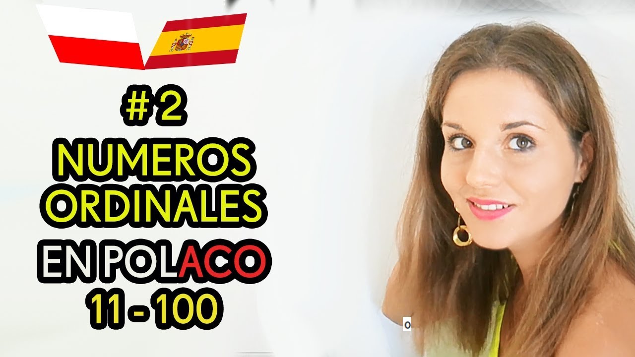 🇵🇱🇪🇸- Aprende Polaco #9 / 2- Numeros ordinales en polaco - Polskie ...