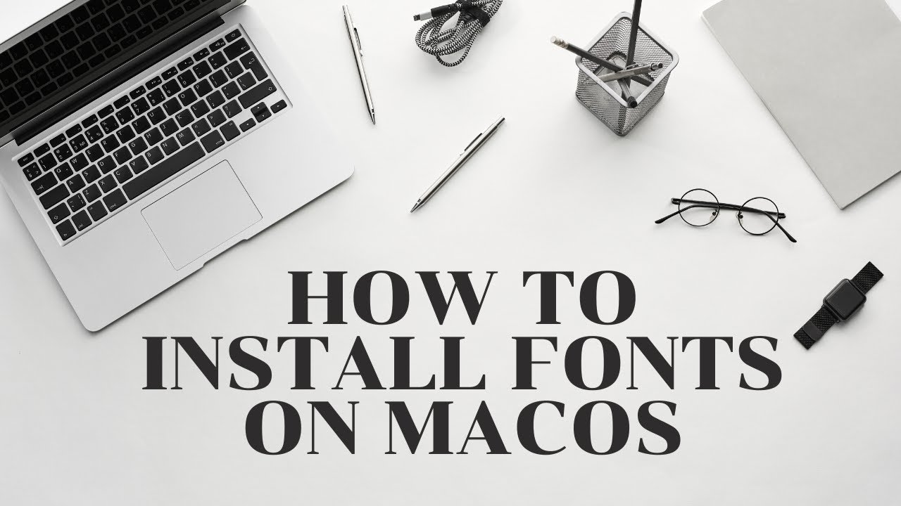 How To Install And Uninstall Fonts On MacOS Or MacBook YouTube how-to-install-and-uninstall-fonts-on-macos-or-macbook-youtube