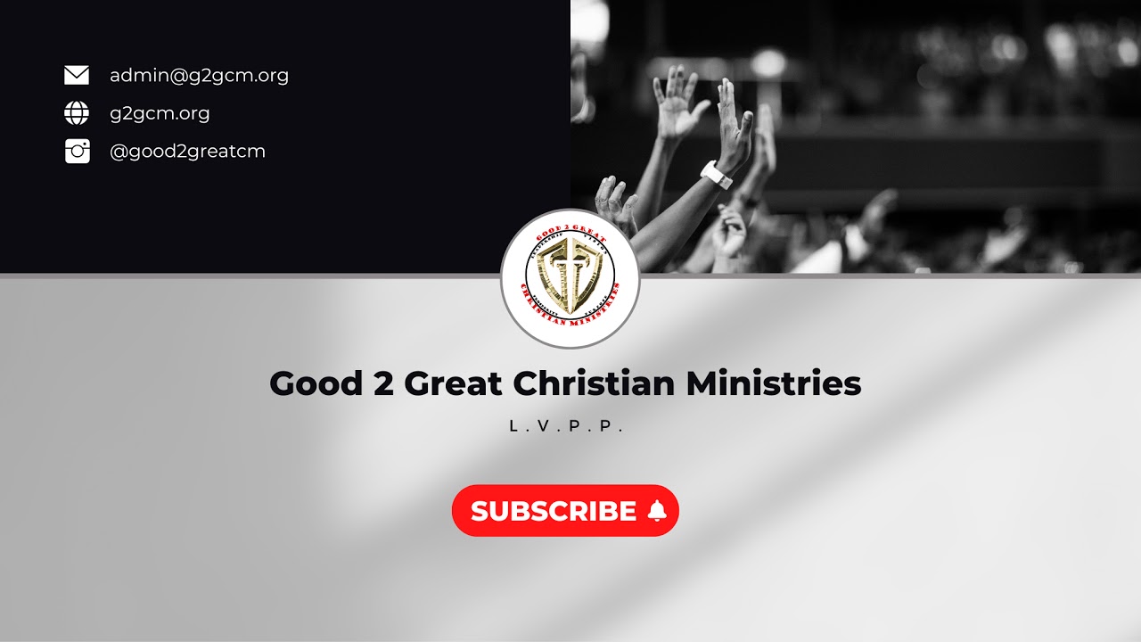 Good 2 Great Christian Ministries Sunday Service - YouTube