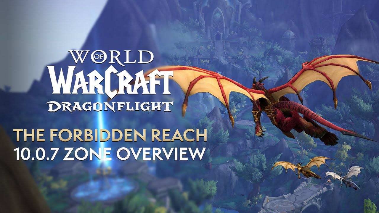 RETURN to the Forbidden Reach in 10.0.7! Full Zone Overview - Mounts ...