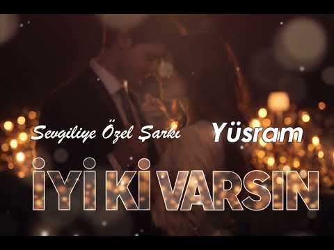 Yüsram - Sevgiliye Özel Doğum Günü Şarkısı - 2026