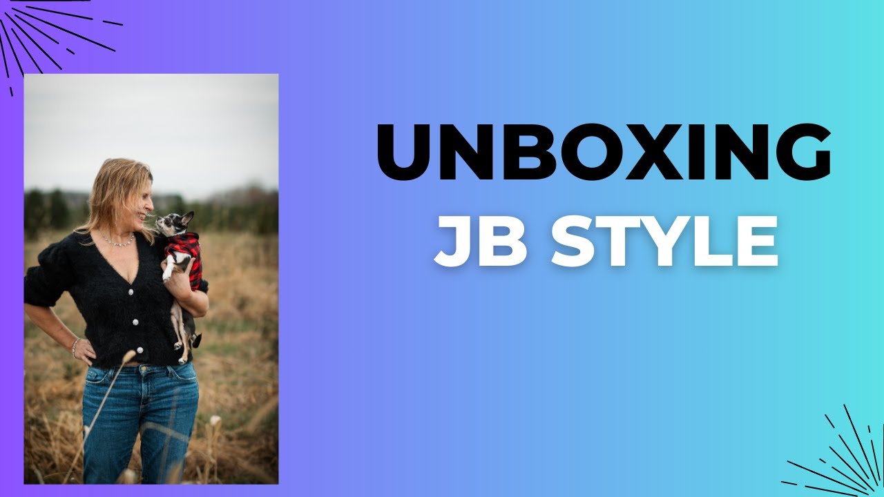 January 2025 JB Style Pieces for Now & Later - YouTube