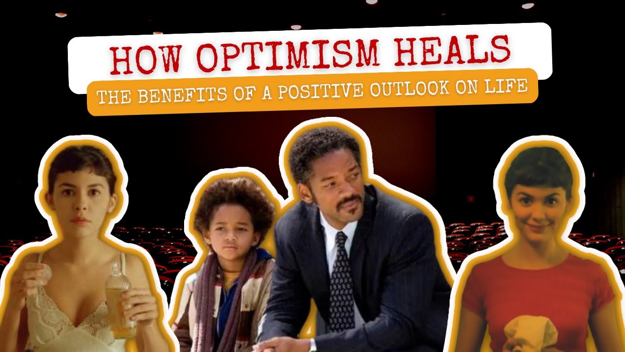 How Optimism Heals: The Benefits of a Positive Outlook on Life - YouTube