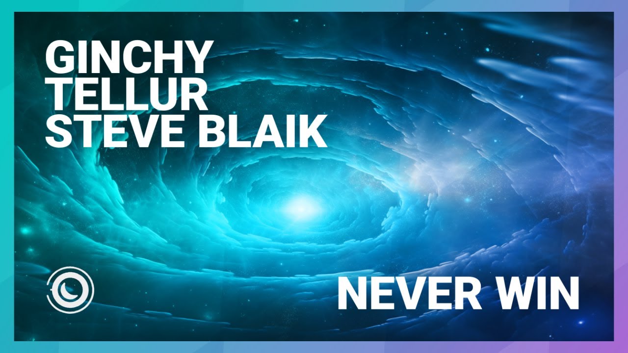 Ginchy, Tellur & Steve Blaik - Never Win (Extended Mix) - YouTube