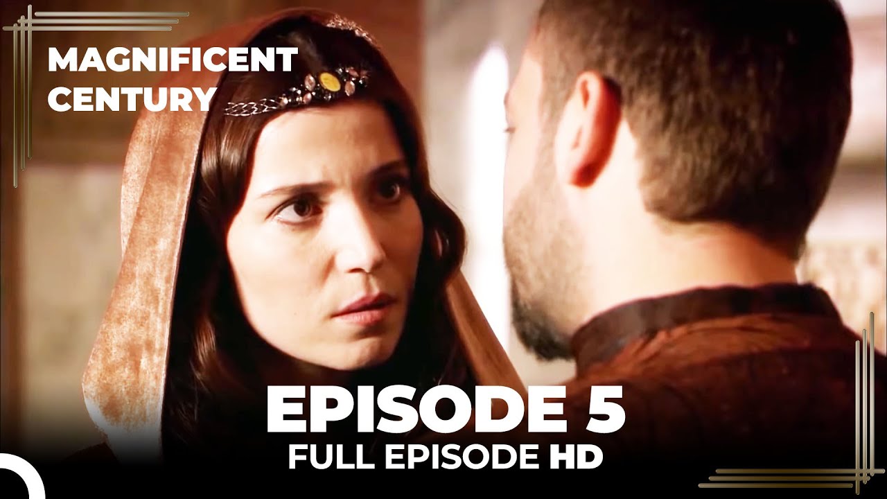 Magnificent Century Episode 5 | English Subtitle - YouTube