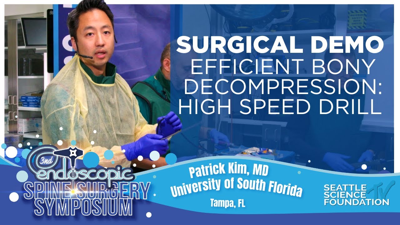Efficient Bony Decompression: High Speed Drill - Patrick Kim, M.D ...