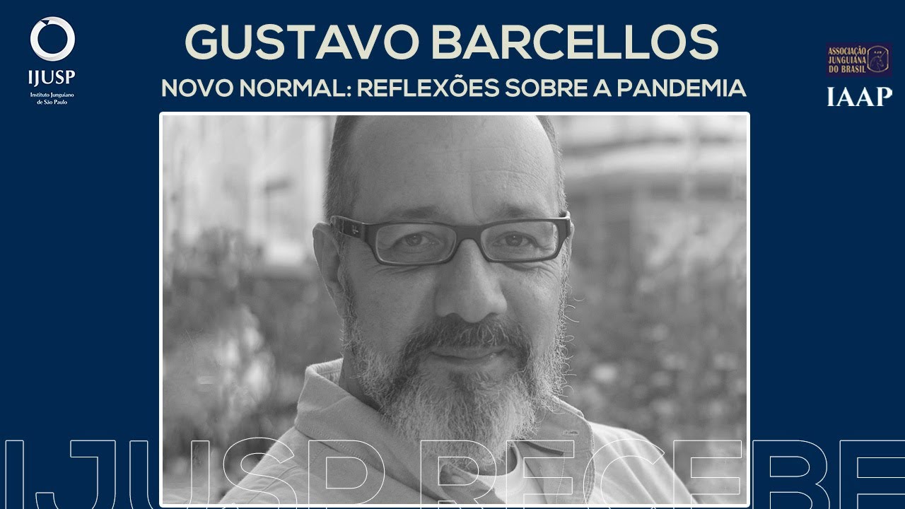 GUSTAVO BARCELLOS - NOVO NORMAL: REFLEXÕES SOBRE A PANDEMIA - YouTube