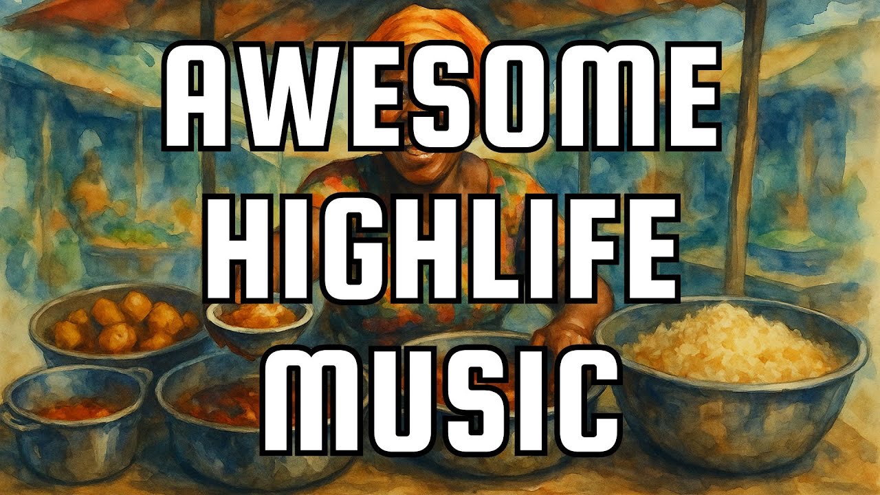 Delight from an African Pot [Ghanaian Highlife Music Playlist] - YouTube