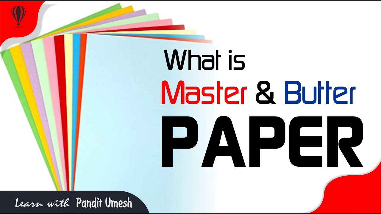 What is Master & Butter Paper with Designing Tips | Unik Adlab - YouTube