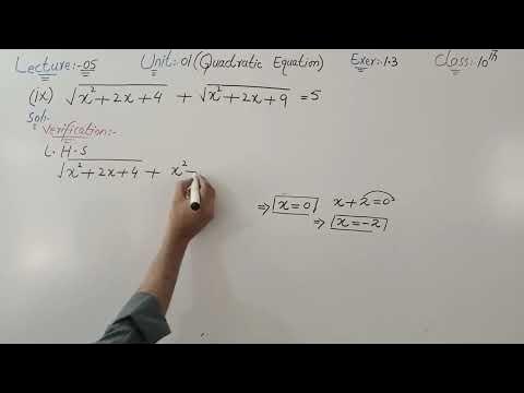 Lecture 05 Unit 01 Quadratic Equation. Exer 1.3 Q1(ix, x) Topic :Radical equation Class 10th ...