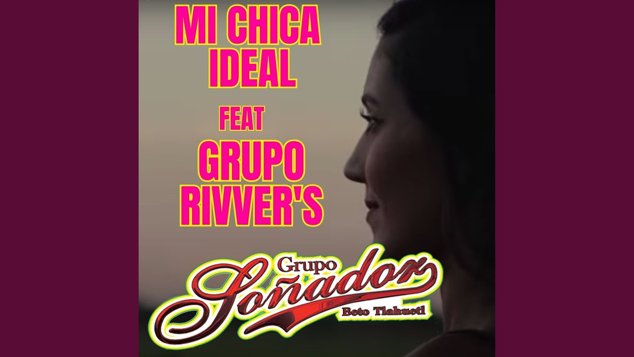 MI Chica Ideal - YouTube