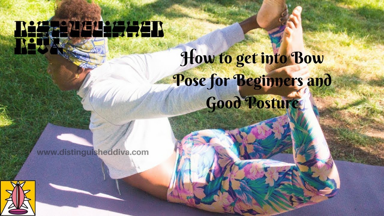 How to get into Bow Pose for Beginners and Good Posture - YouTube