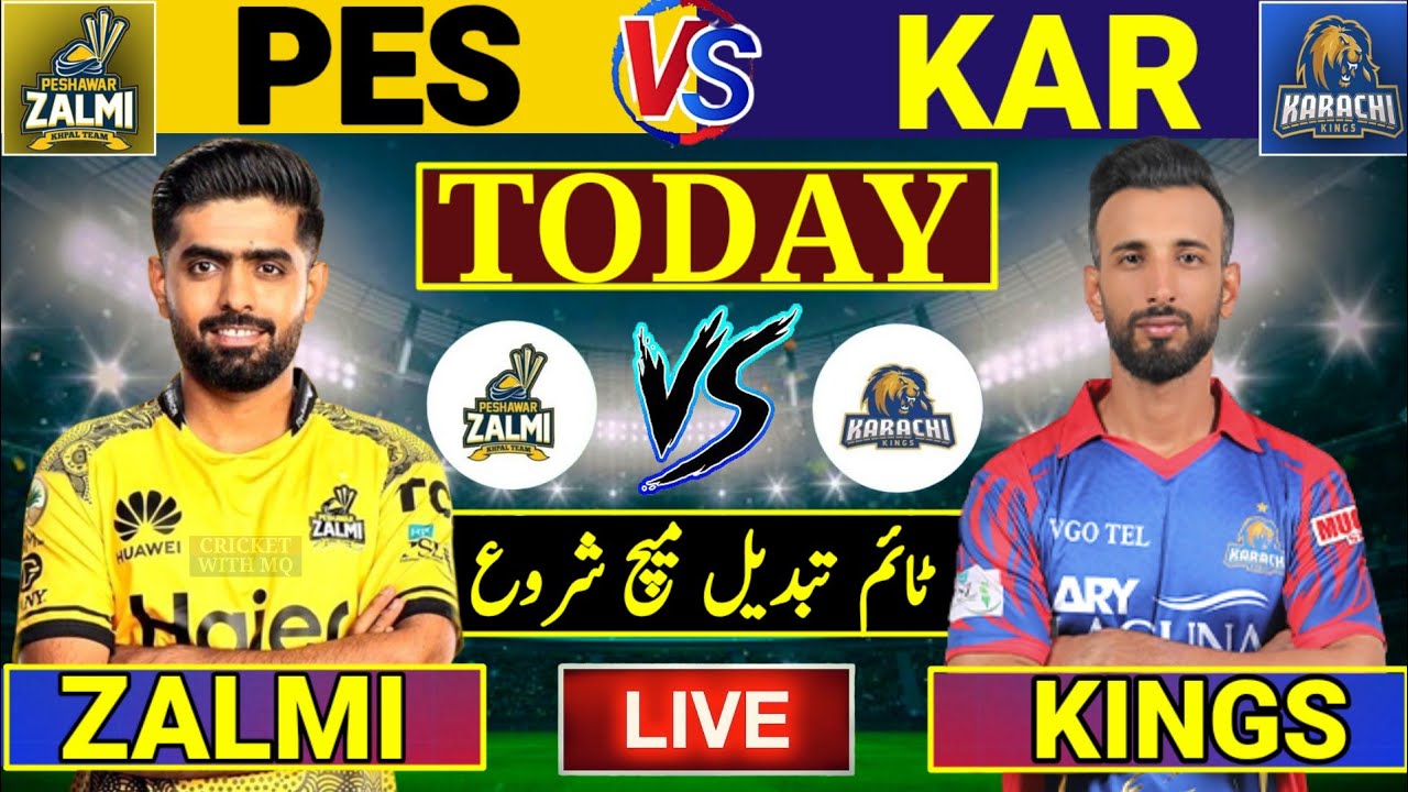 PSL 9 Match 6 Time | Peshawar Zalmi Vs Karachi Kings Today Match | PSL ...