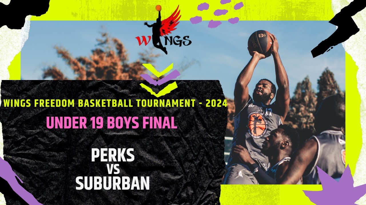 PERKS Vs SUBURBAN | UNDER 19 BOYS | FINAL | FREEDOM BASKETBALL ...