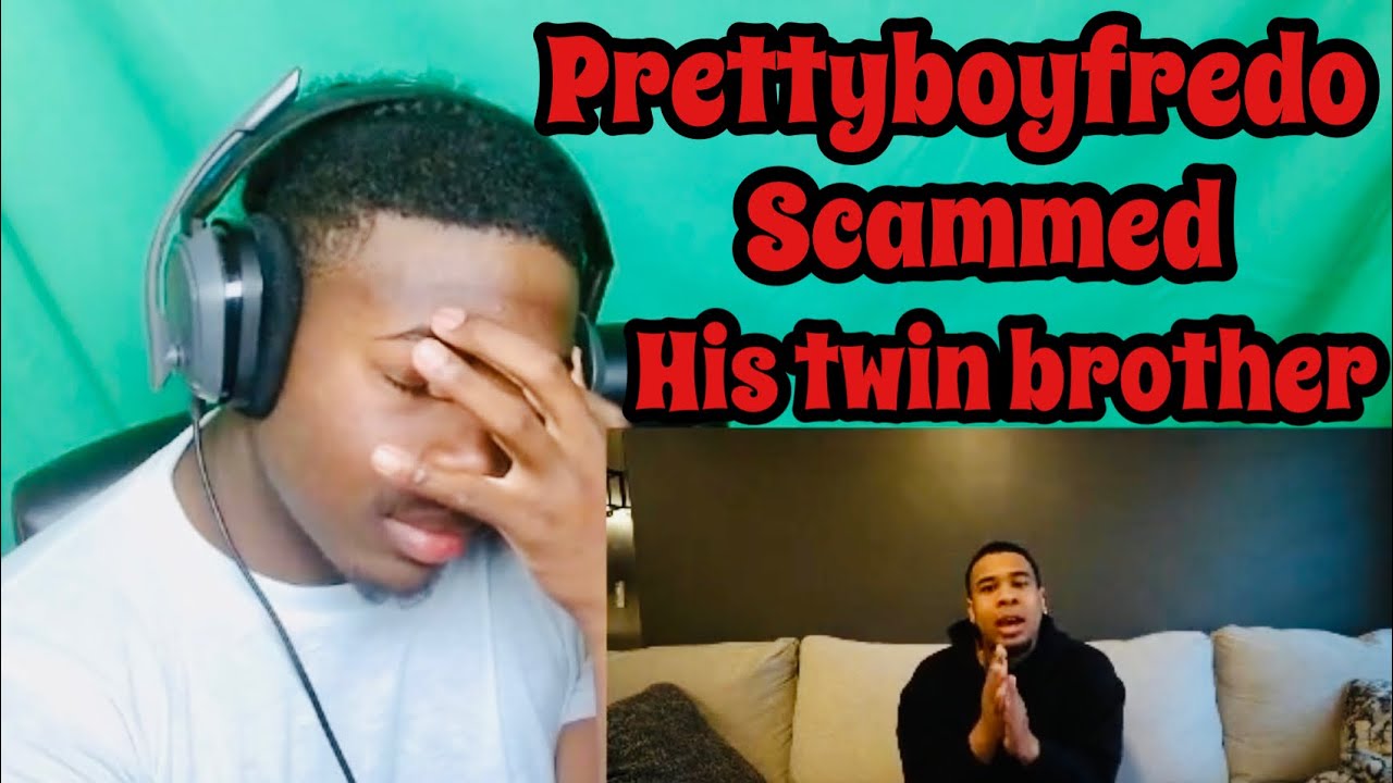 Prettyboyfredo scammed his twin brother and told him he can’t watch DDG ...