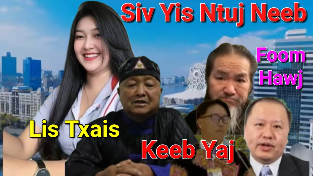 Siv Yis Lis Txais Foom Hawj Keeb Yaj 15-2-25 - YouTube