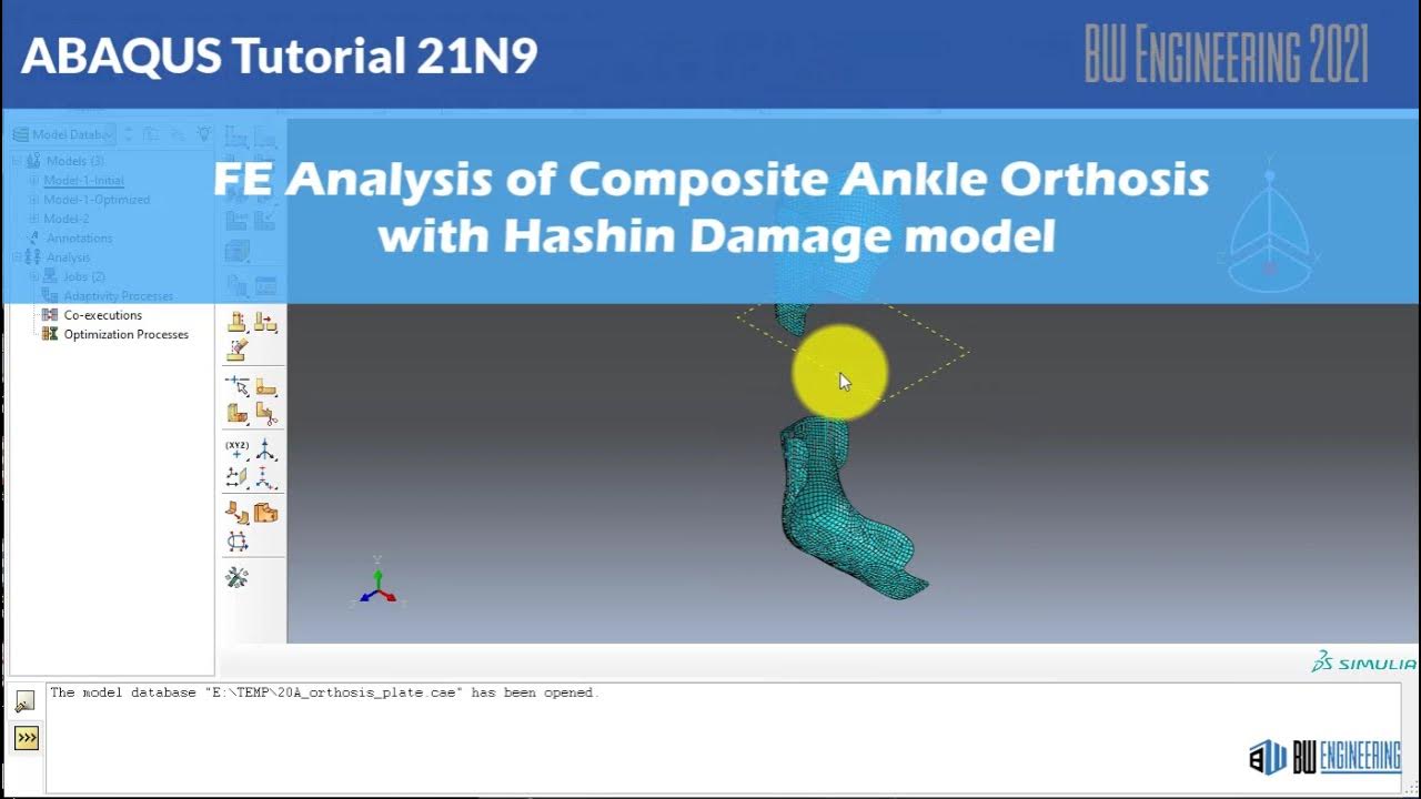 #ABAQUS_Tutorial | Composite Ankle Orthosis Analysis with Hashin Damage Model | BW Engineering ...