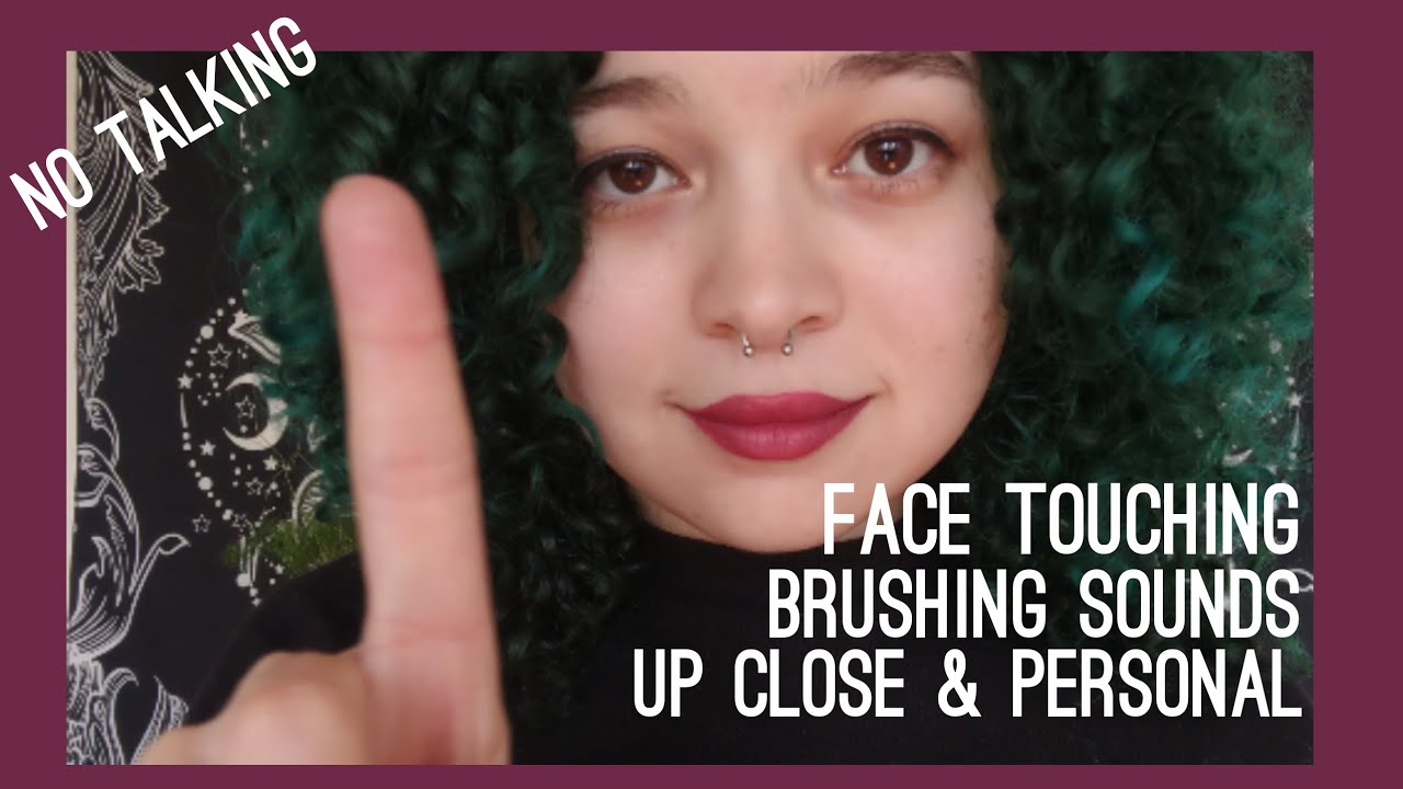 ASMR 🤫 Very Close Face Touching W/ No Talking 🤫 - YouTube
