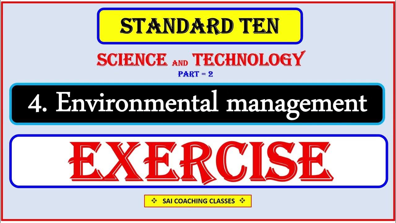 Class 10 Science 2 | Chapter 4 Environmental Management Exercise ...