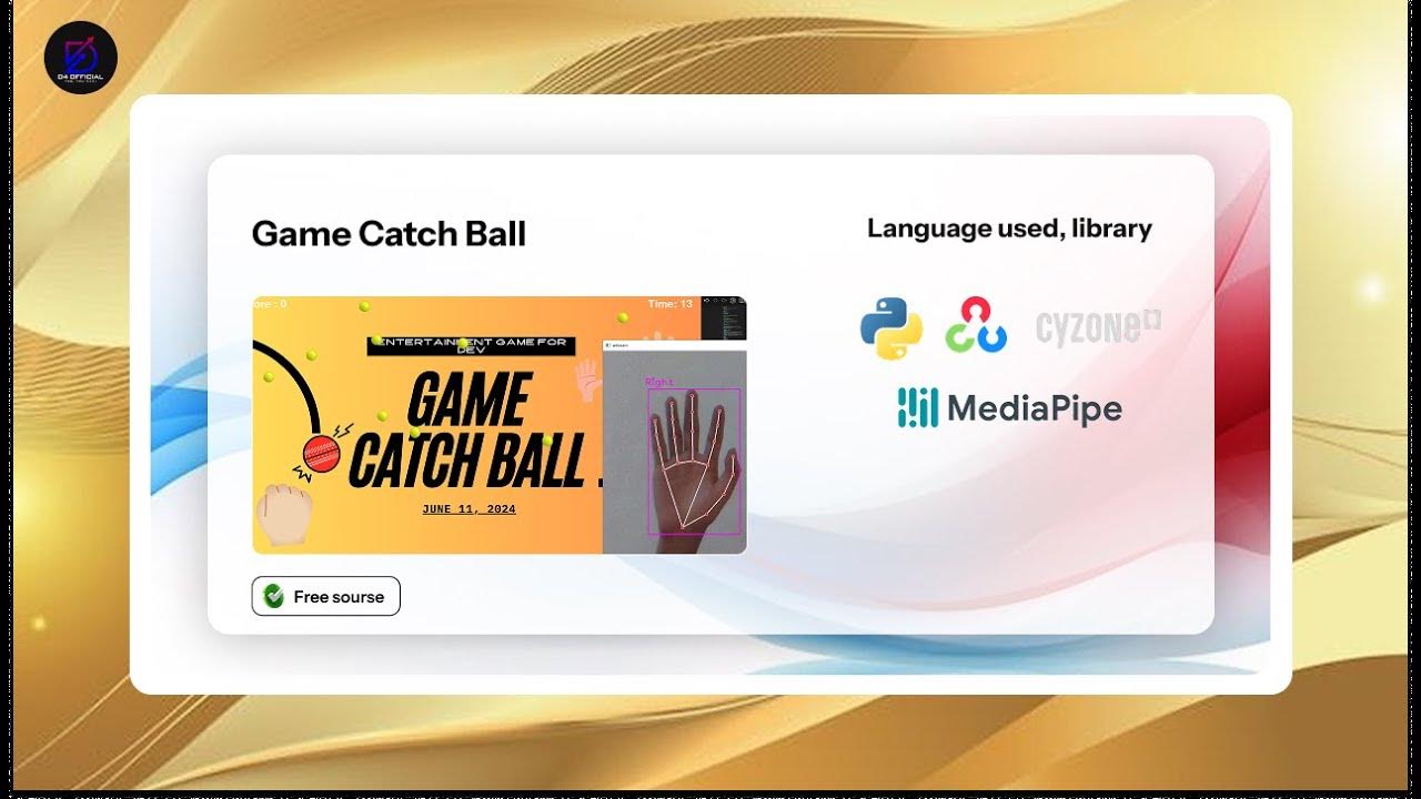 (Free source) Game catch ball thị giác máy tính bằng Python sử dụng OpenCV , mediapipe , CVzone ...