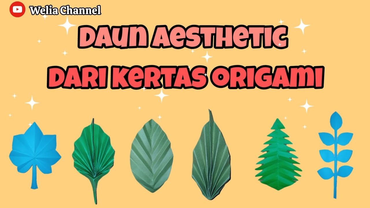 DIY cara membuat daun dari kertas origami || How to make leaves for ...
