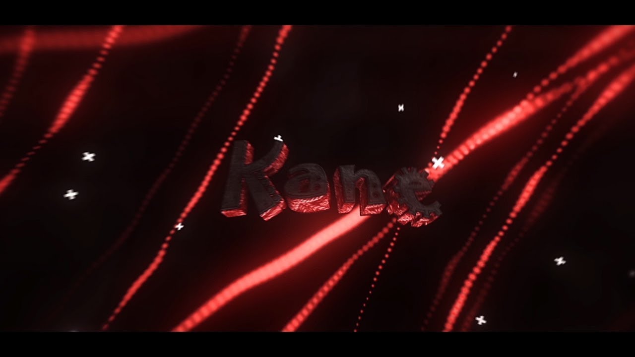 #418 INTRO PARA Kane v.6 - YouTube