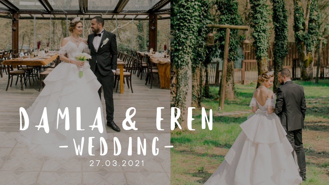 Damla & Eren Wedding Movie | 27/03/2021 🤍 - YouTube