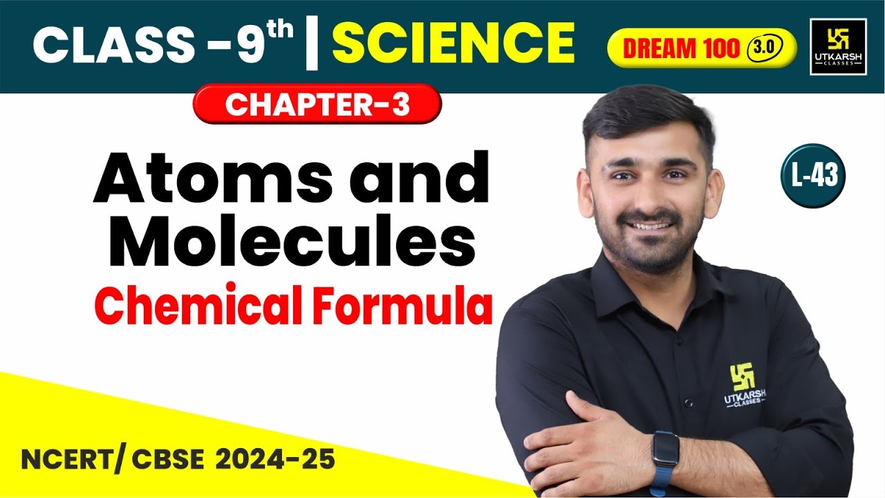 Class 9 Science Ch 3 Atoms And Molecules Chemical Formula CBSE class-9-science-ch-3-atoms-and-molecules-chemical-formula-cbse
