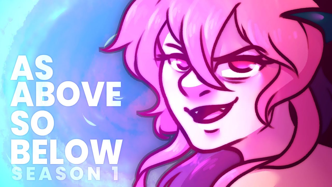 AS ABOVE SO BELOW: SEASON 1 Animation Series - YouTube