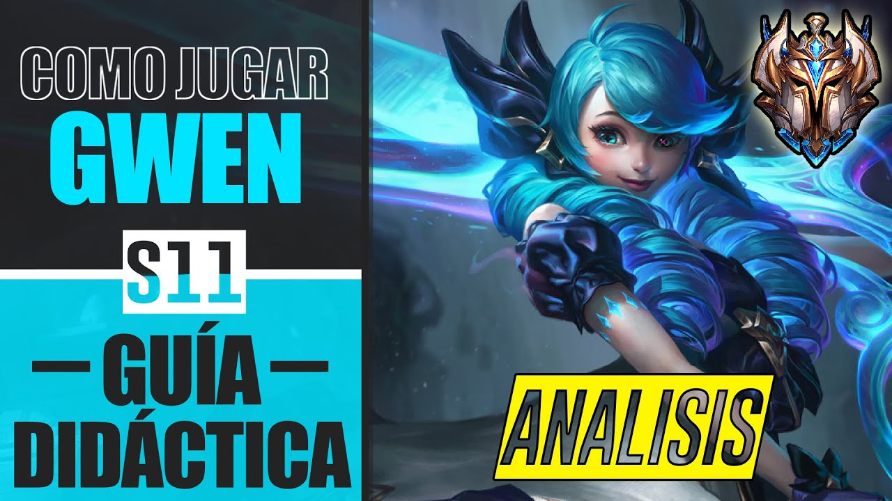 GWEN S11 TOP | (GUÍA - CÓMO JUGAR CON GWEN - GAMEPLAY) | RUNAS, OBJETOS ...