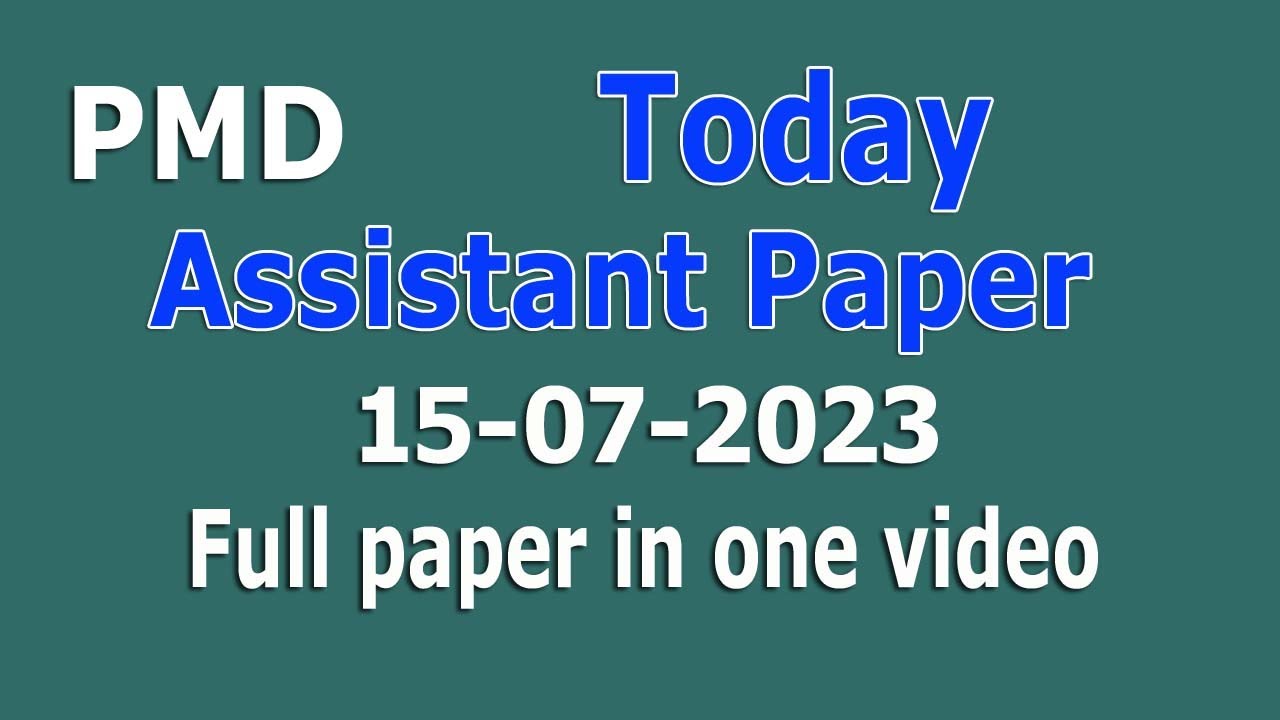 PMD Assistant Paper 15-07-2023 : Pakistan Meteorological Department ...