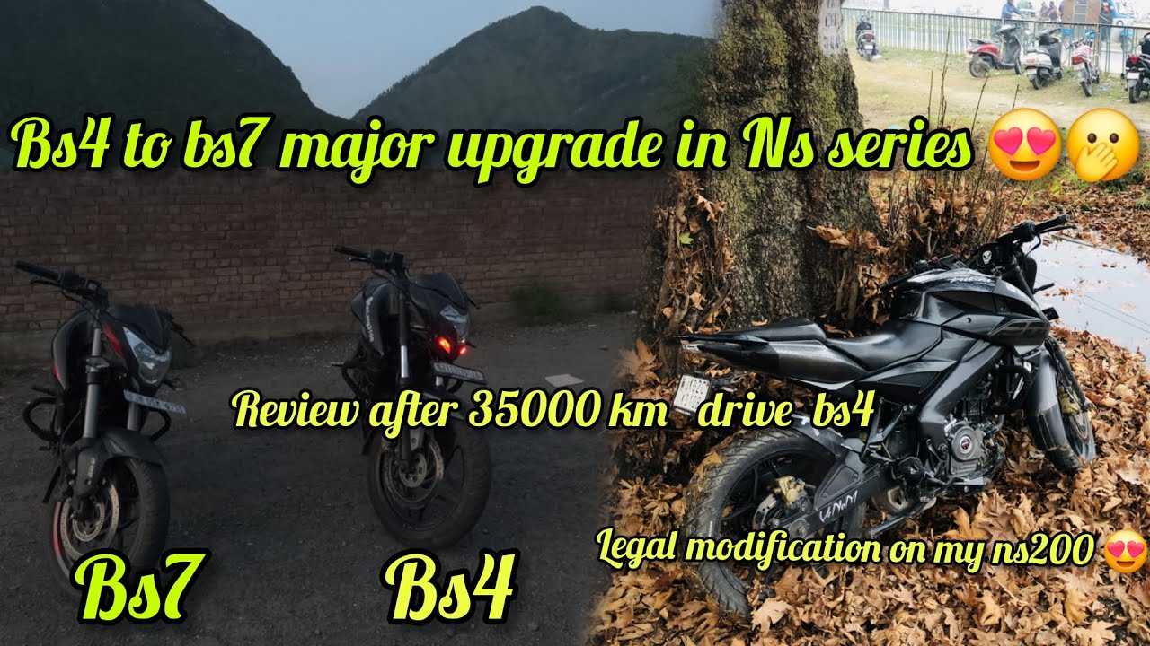 Major upgrade Bs4 to Bs7 in Ns series/Review After 35000km drive ...