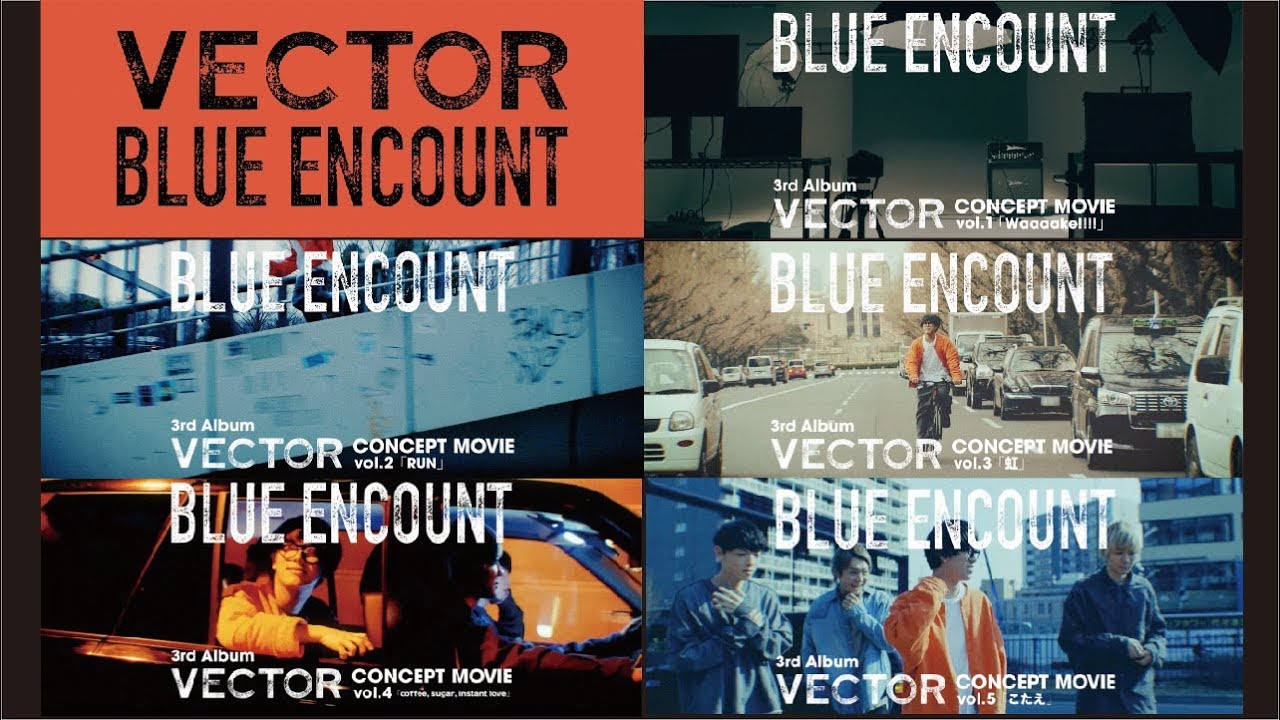 BLUE ENCOUNT 3rd Album VECTOR CONCEPT MOVIE - YouTube