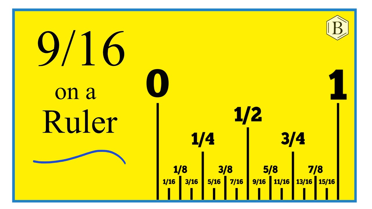 How To Find 9 16 On A Ruler Or Tape Measure YouTube