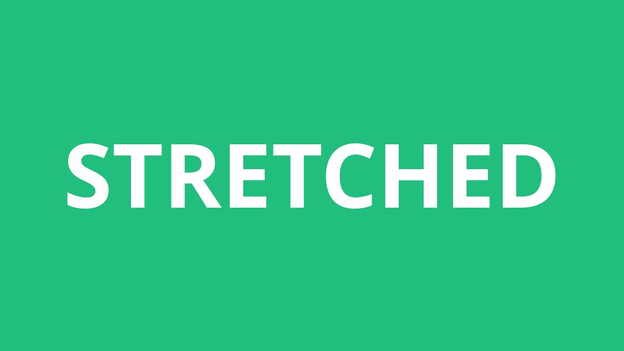 How To Pronounce Stretched - Pronunciation Academy - YouTube