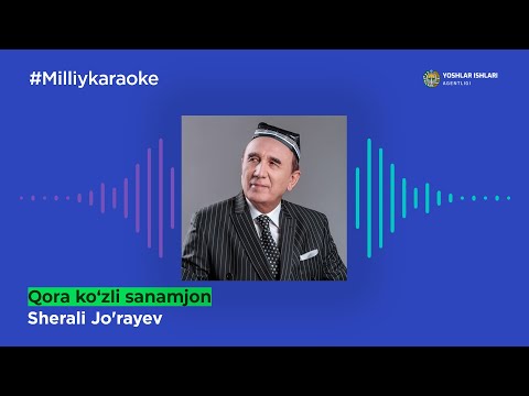 Sherali Jo‘rayev - Qora ko‘zli sanamjon | Milliy Karaoke