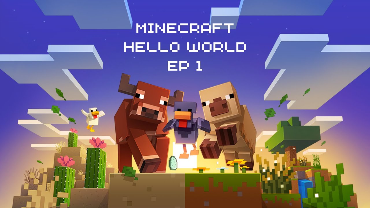 Minecraft story S1:E1 (Hello World) - YouTube