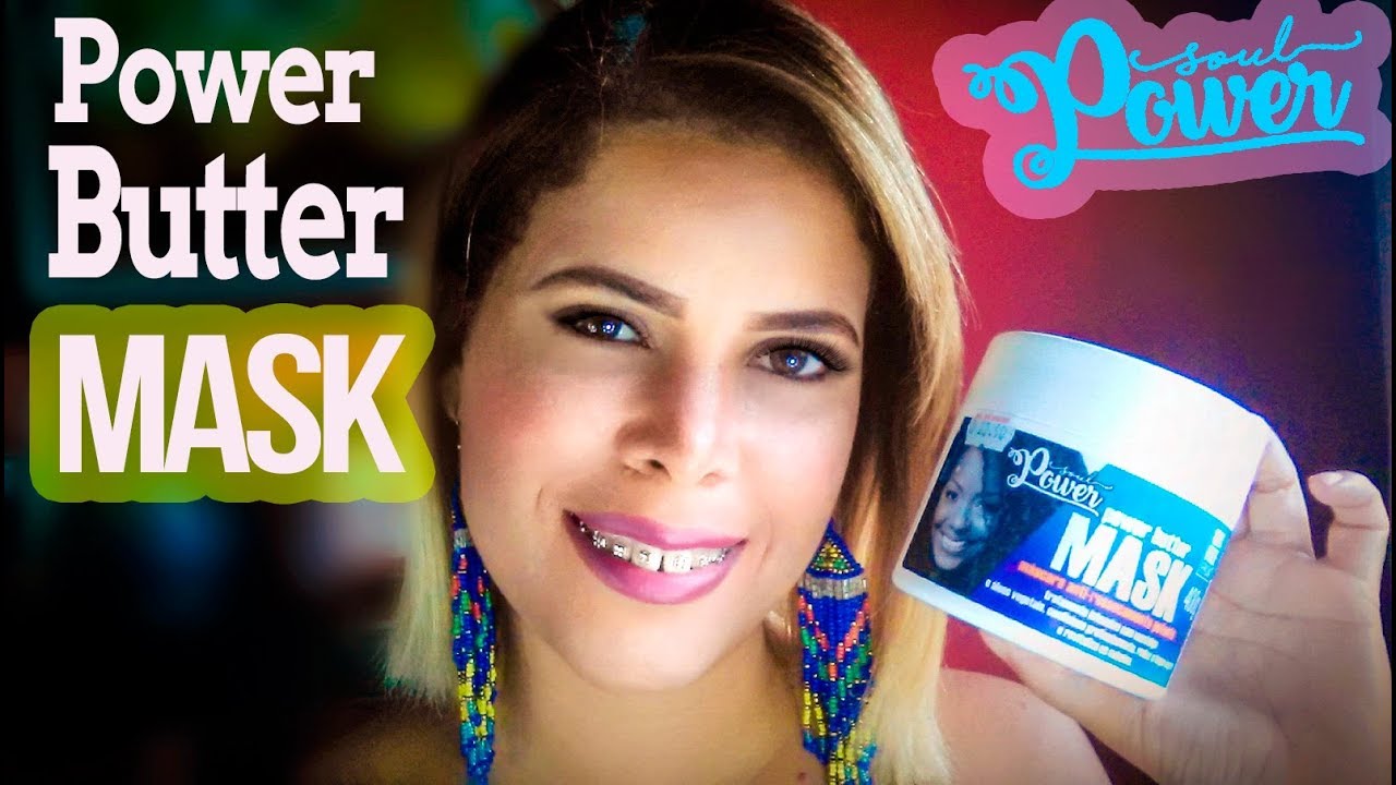 Power Butter MASK da Soul Power. Resenha! - YouTube