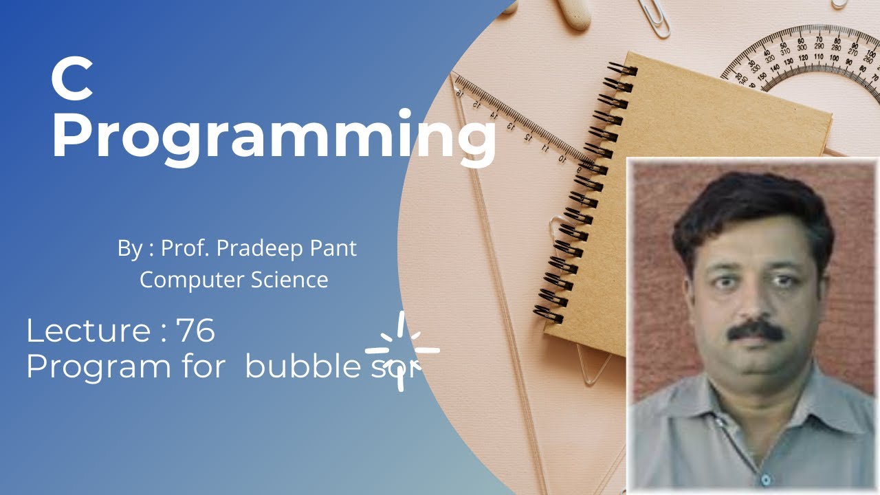 76. bubble sort Program | 1D array lab | C Programming - YouTube